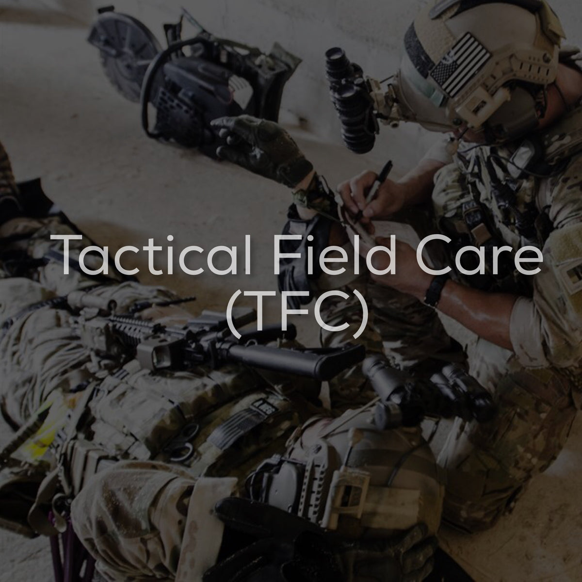 Tactical Field Care (TFC) – Ready Warrior LLC