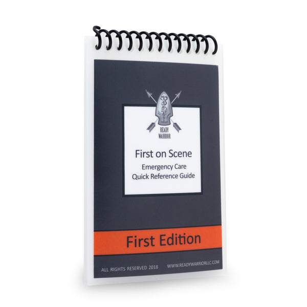 First On Scene - Emergency Care Quick Reference Guide (TM 2020) | Ready ...